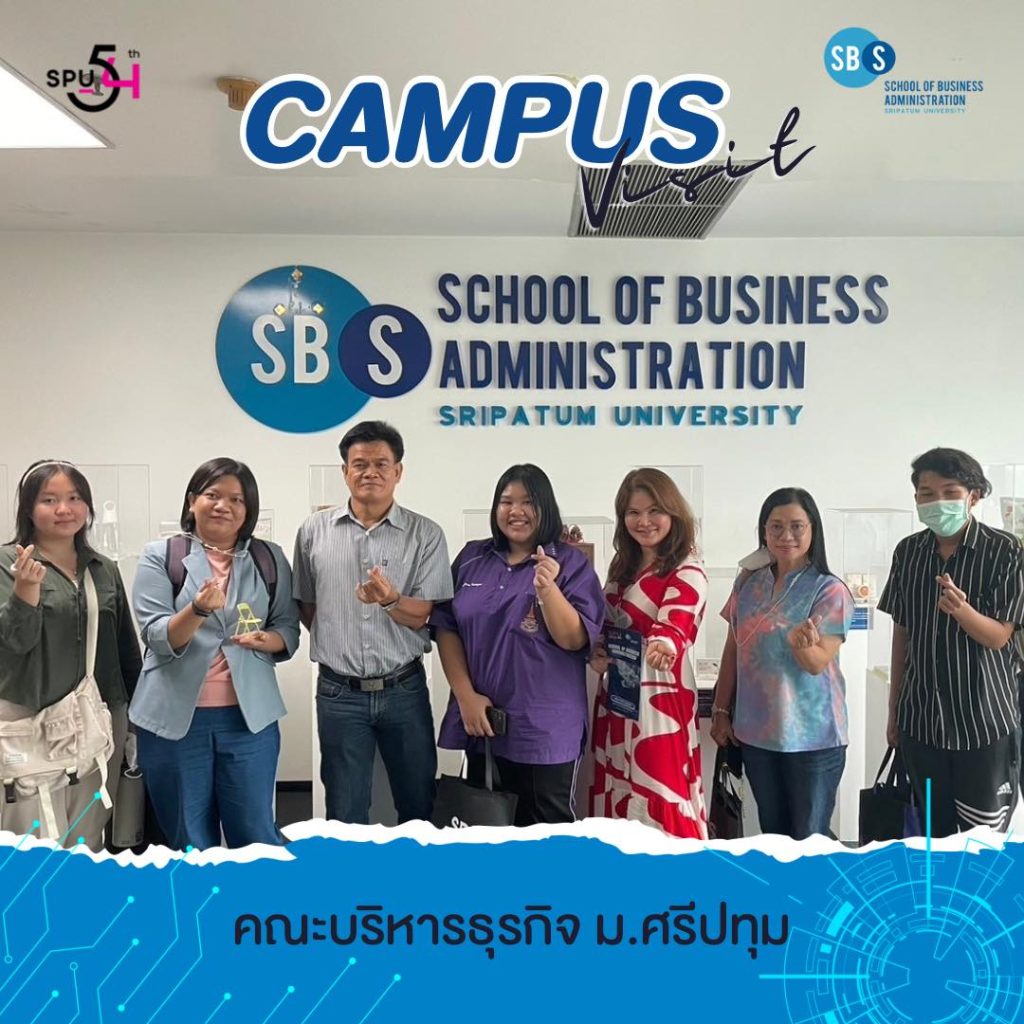 SBS CAMPUS VISIT คณะบริหารธุรกิจ SPU Dek68! - คณะบริหารธุรกิจ