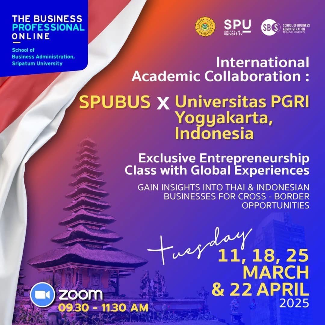 SPUBUS (Faculty of Business Administration, Sripatum University) x UPY (Universitas PGRI ...
